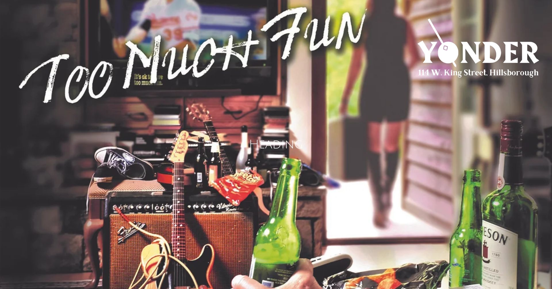 Too Much Fun – Yonder
